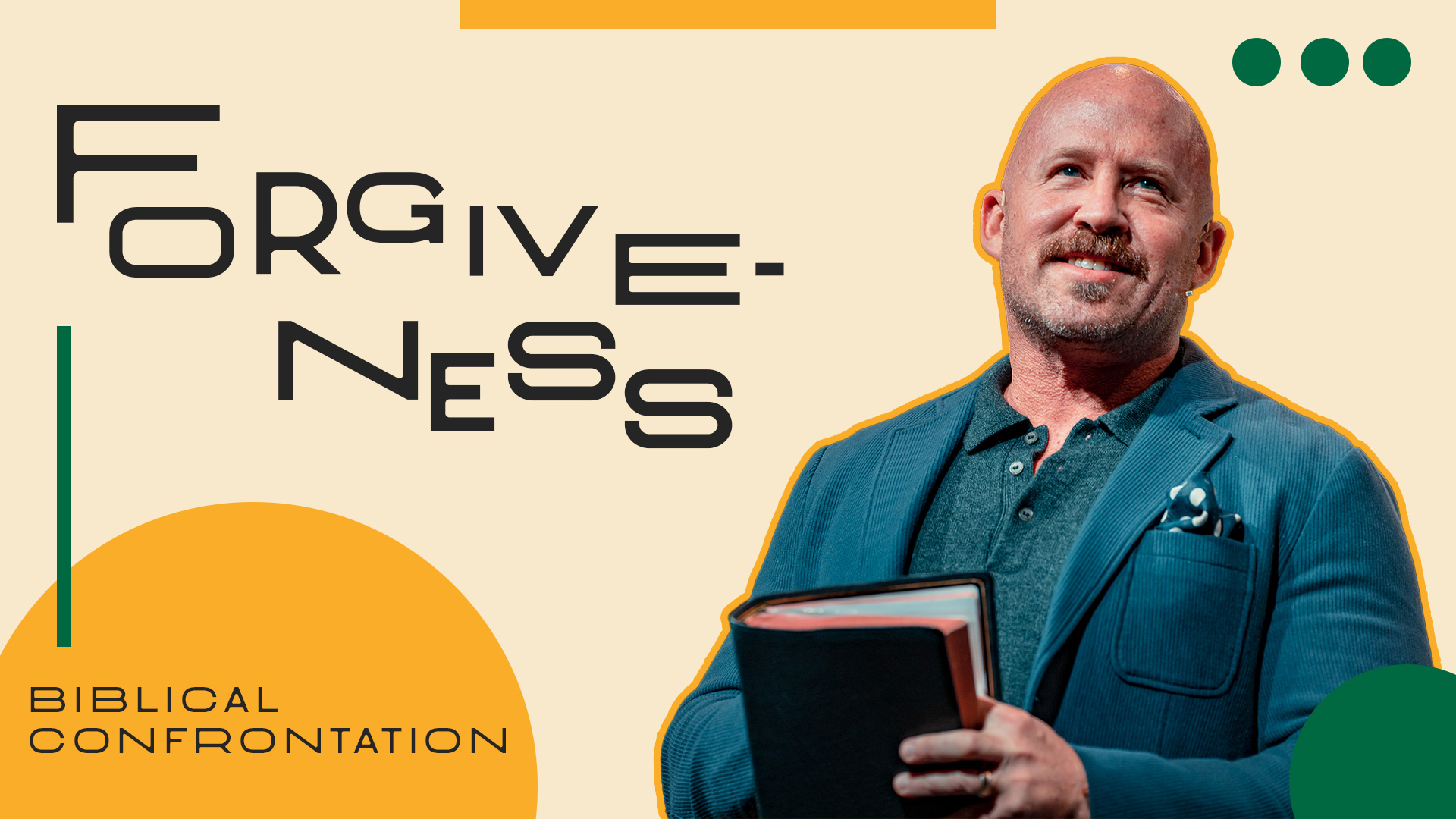 Forgiveness: Biblical Confrontation - Graceway Church
